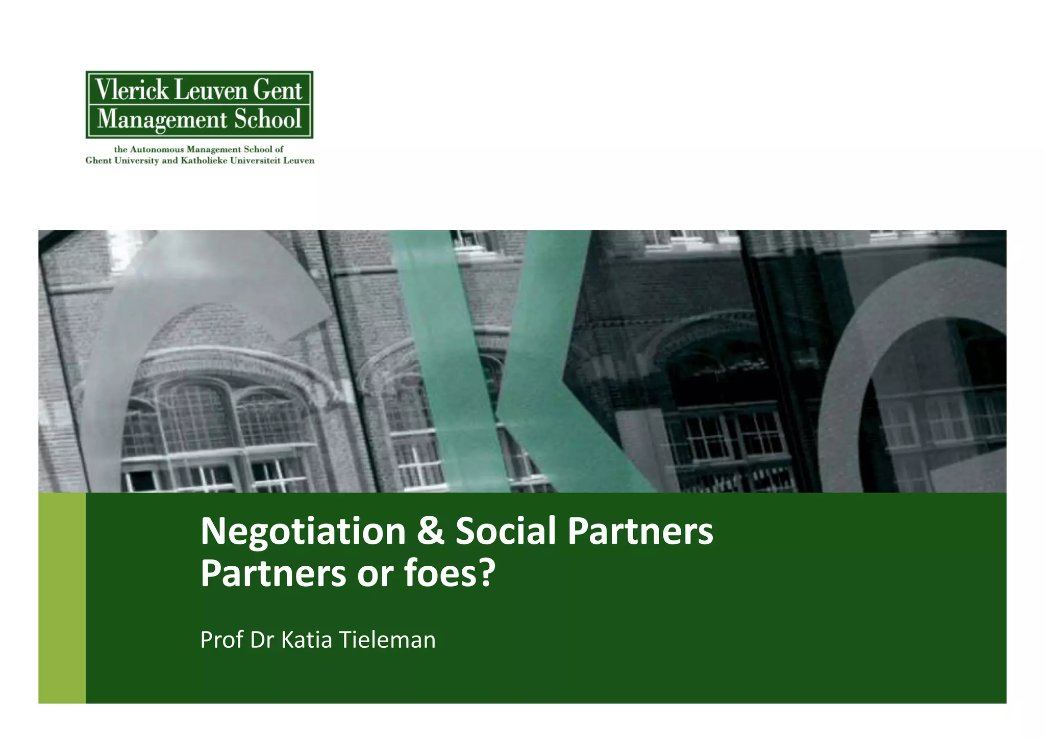 Negotiation & social partners - Prof. dr. Katia Tieleman | PDF