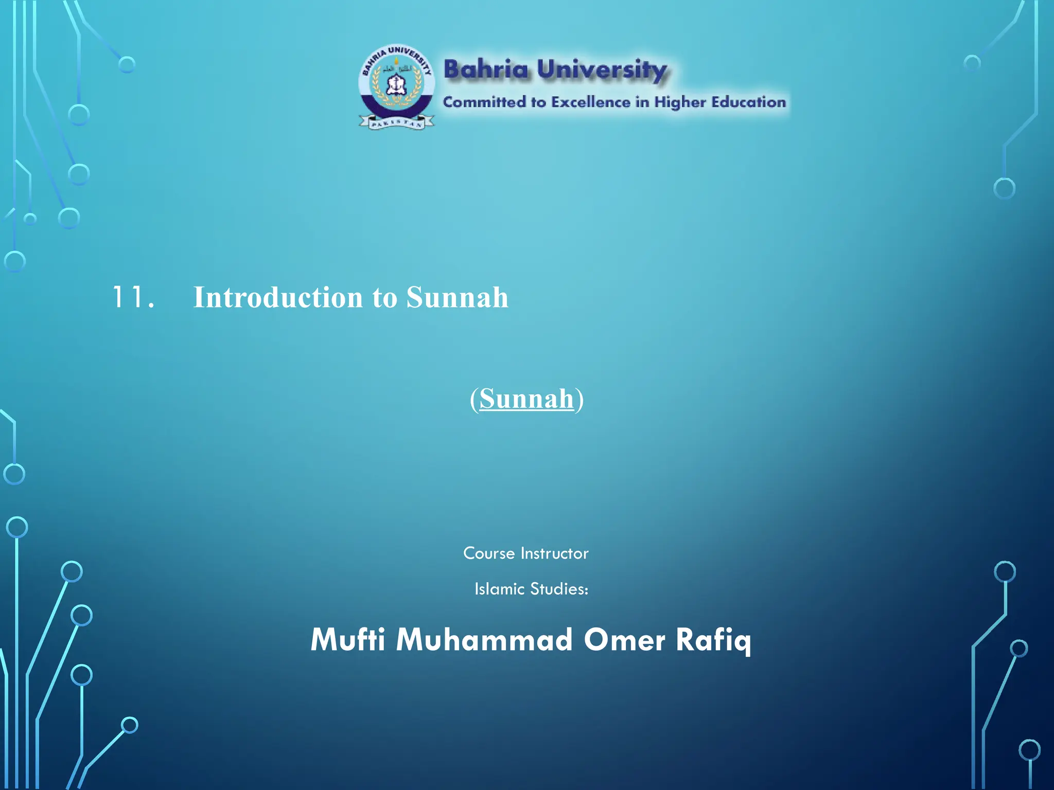 11-introduction-to-sunnah full presentation.pptx