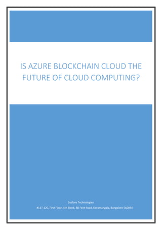 Is Azure Blockchain Cloud the Future of Cloud Computing | Sysfore | PDF