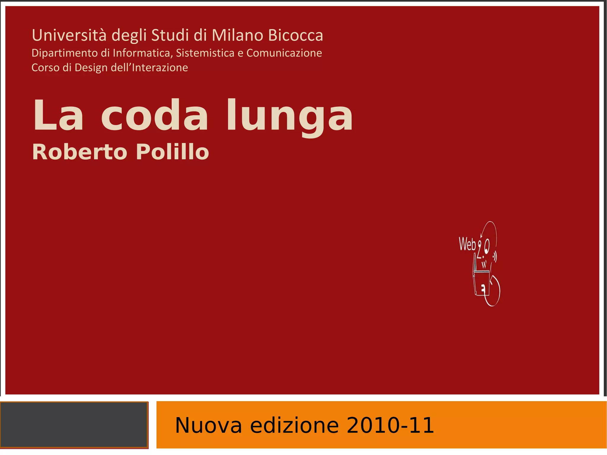 13. La coda lunga | PPT