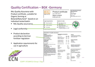 Compost Certification and use for organic farming - Irmgard Leifert ...