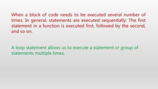 What is loops? What is For loop? | PPT