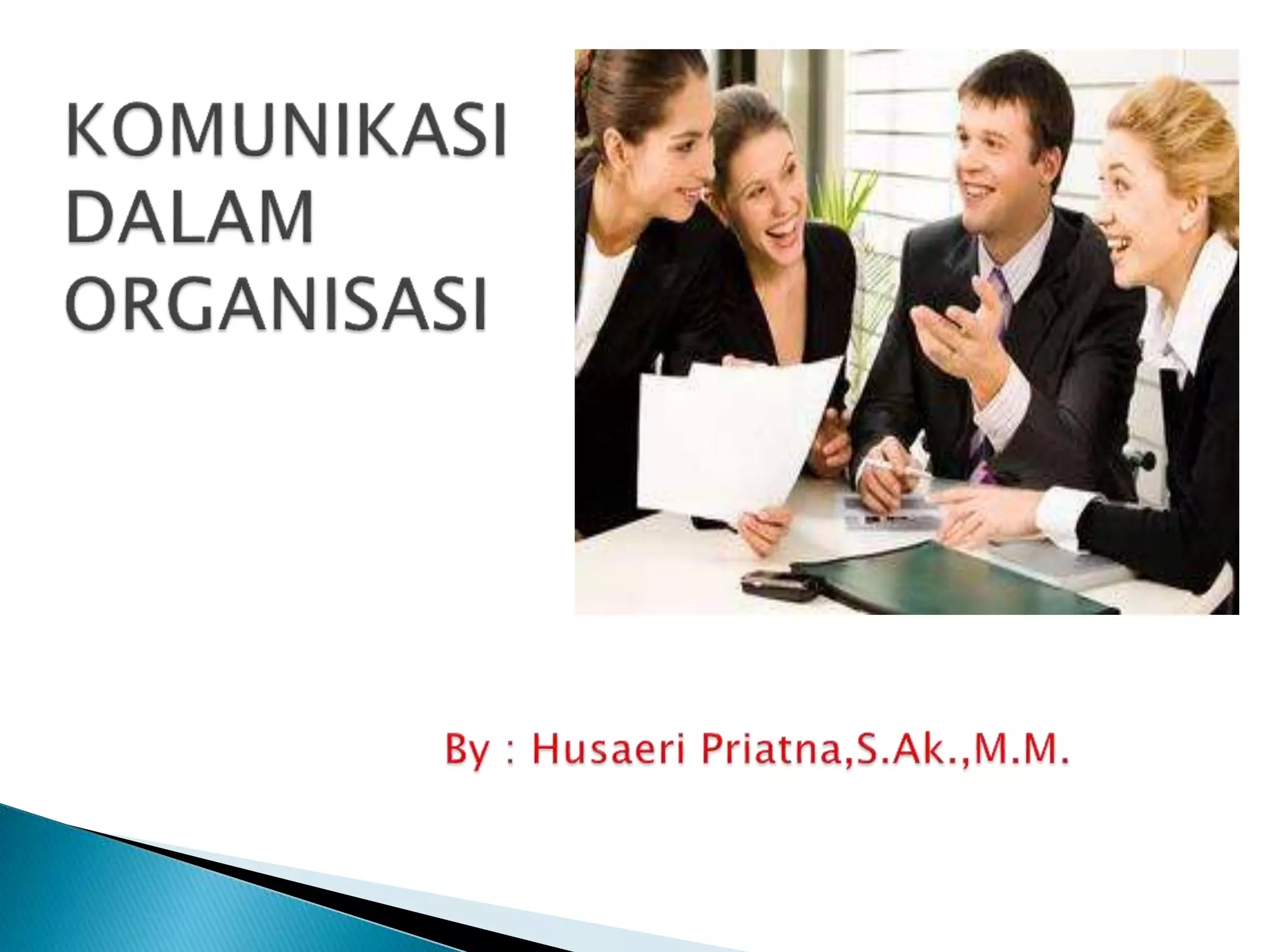 Komunikasi Dalam Organisasi | PPT