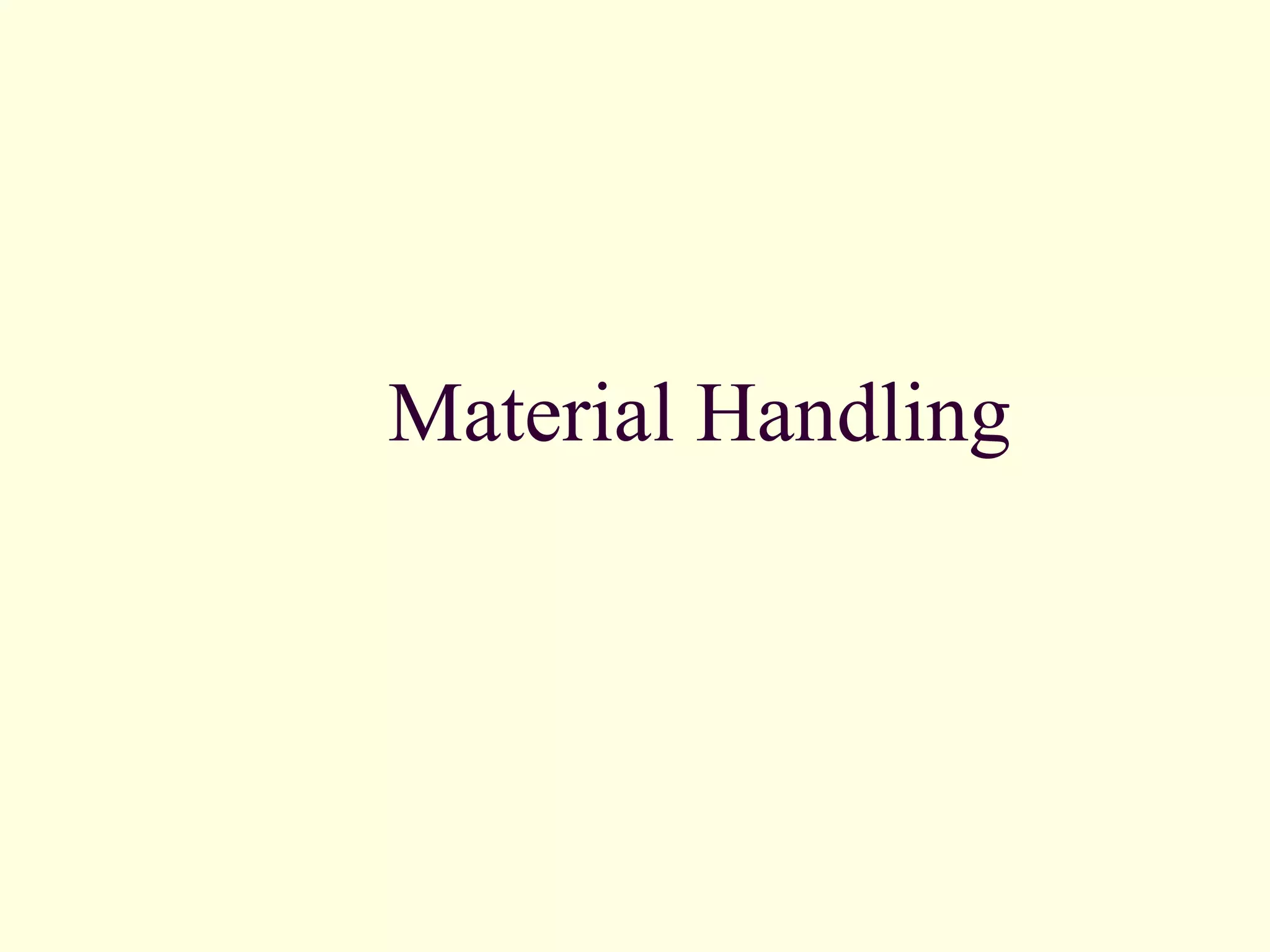 11 material handling | PPT