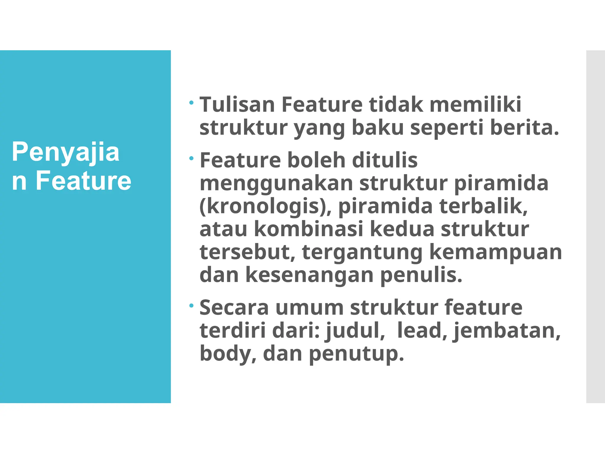 Pengantar Jurnalistik Menulis Feature Human Interest.ppt
