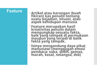 Pengantar Jurnalistik Menulis Feature Human Interest.ppt