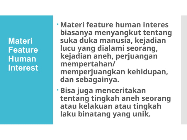 Pengantar Jurnalistik Menulis Feature Human Interest.ppt