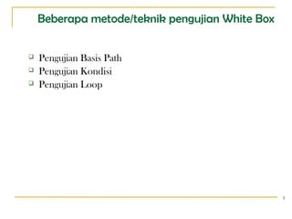 metode-pengujian-whitebox | PPT