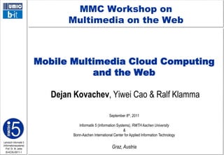 Mobile Multimedia Cloud Computing and the Web | PDF | Cloud Computing | Internet