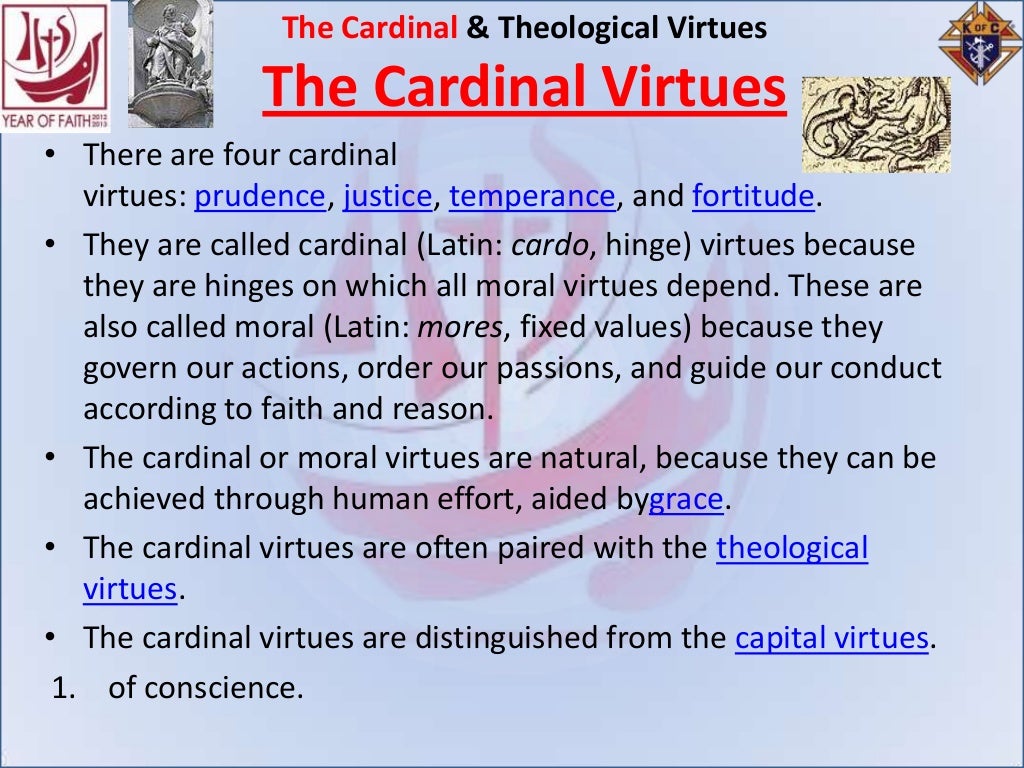 11 oct 2013 cardinal & theological virtues