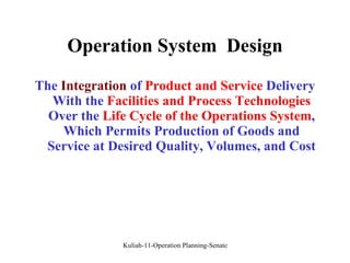 11 Operation System Design And Planning | PPT