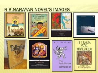 R.K . Narayan as a novelist | PPT