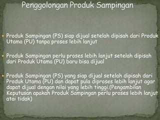 11 produk-bersama-dan-produk-sampingan | PPTX