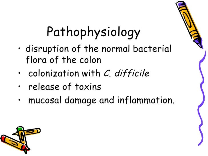 Pathophysiology Of C Diff Colitis