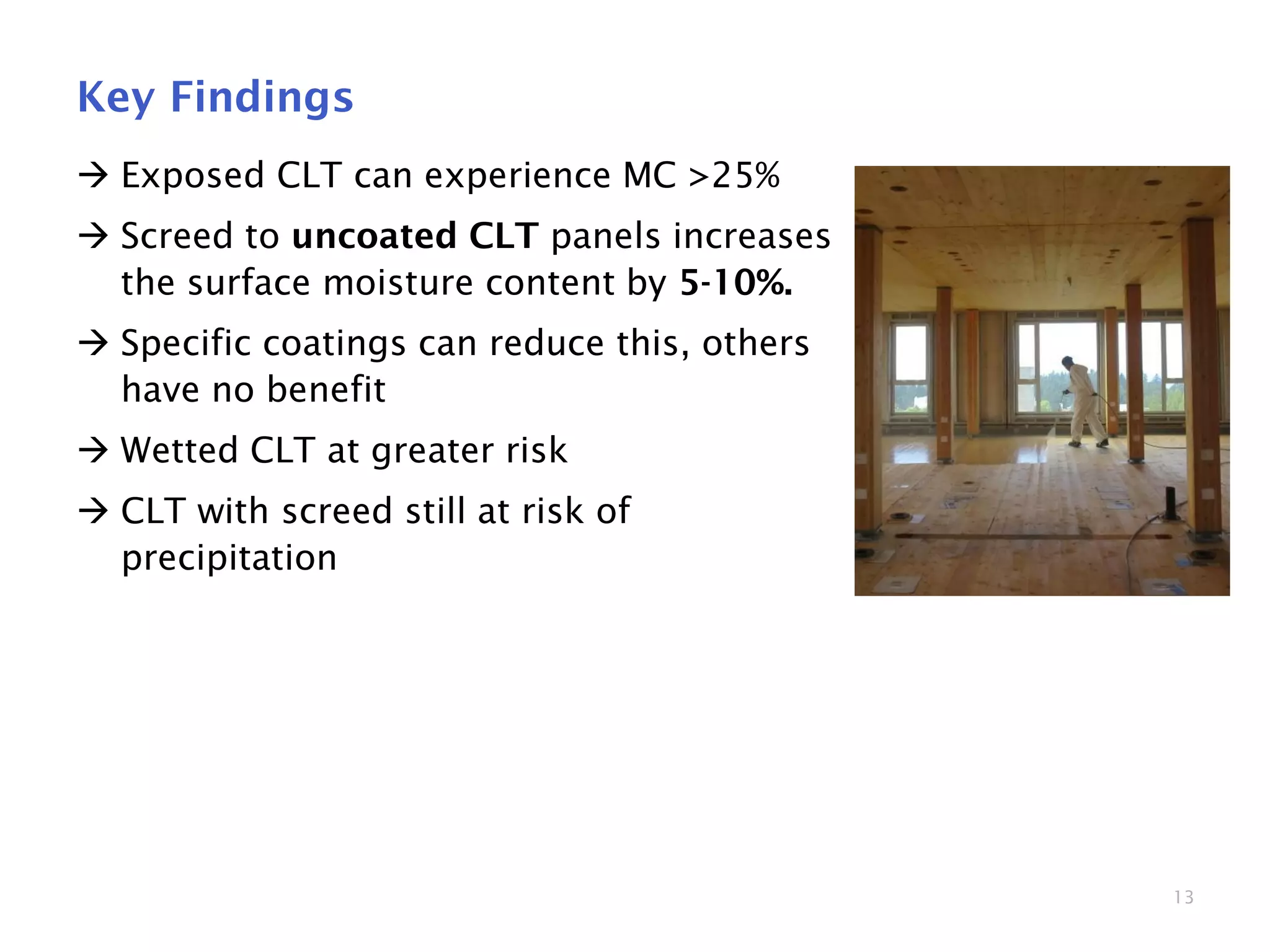 Moisture Uptake Testing for CLT Floor Panels in a Tall Wood Building in ...