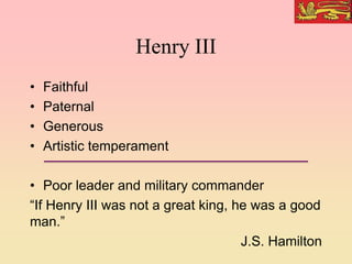 11. S2013 Henry III | PPTX