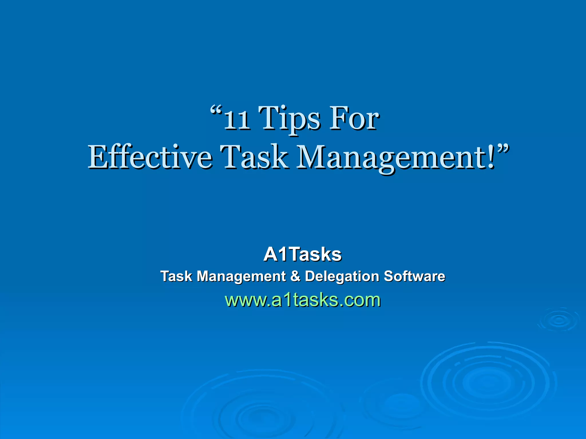 Task Management: 11 Tips for Effective Management | PPT