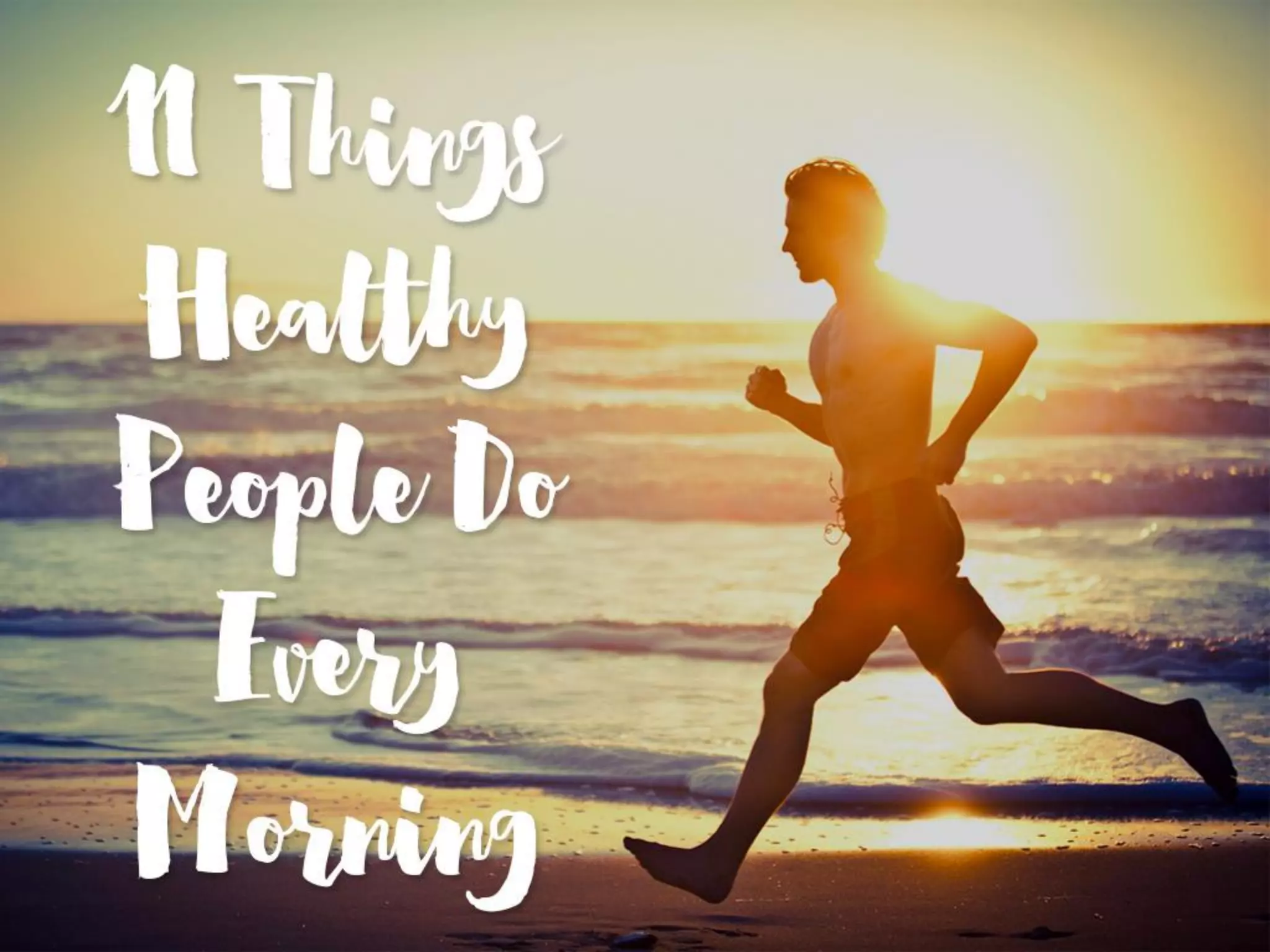 11 Ideas to Get Your Day Off to a Great Start by Todd Jacobucci | PDF