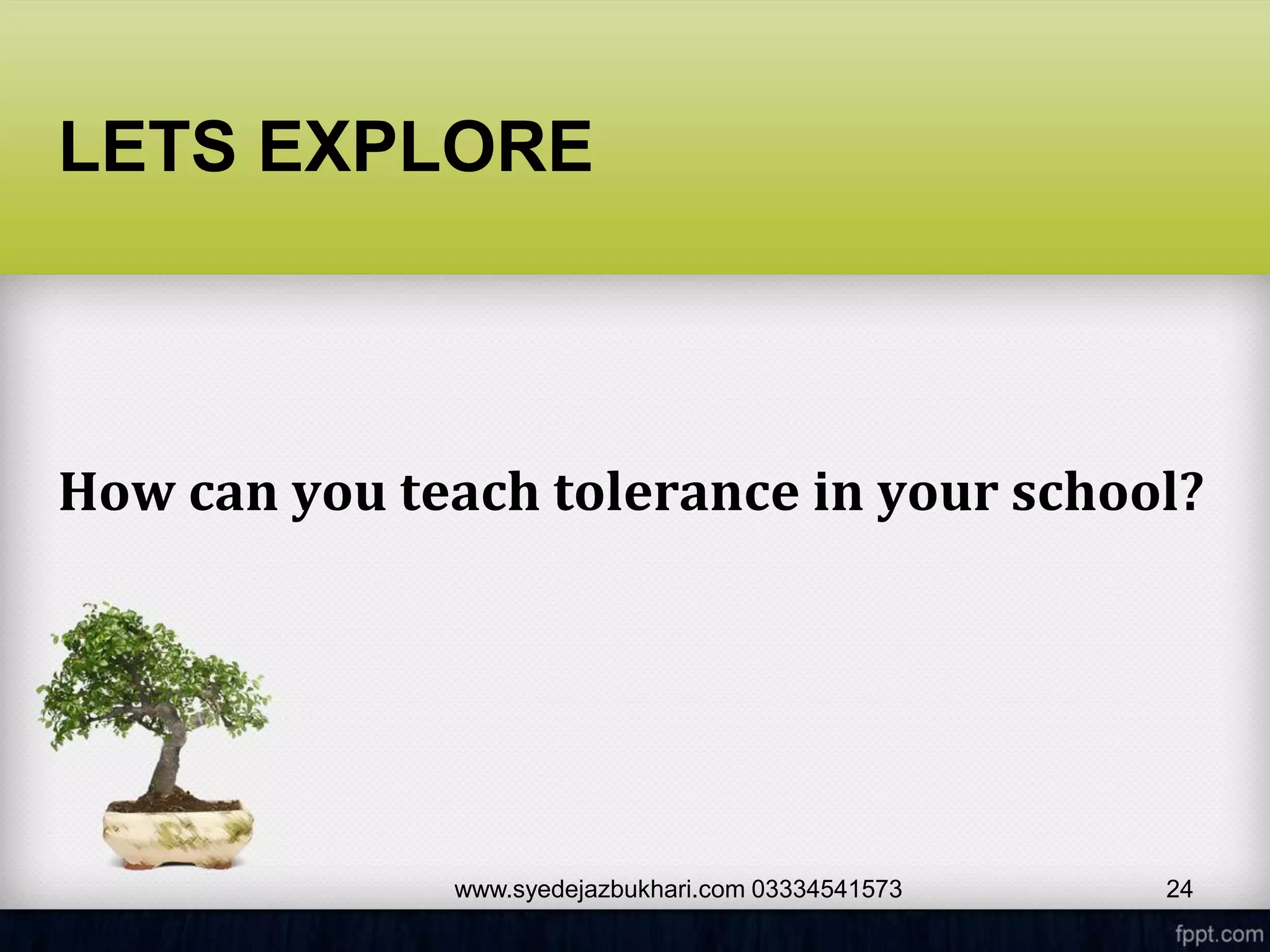 11 tolerance & peaceful coexistence by syed ejaz bukhari (tpc) | PPT