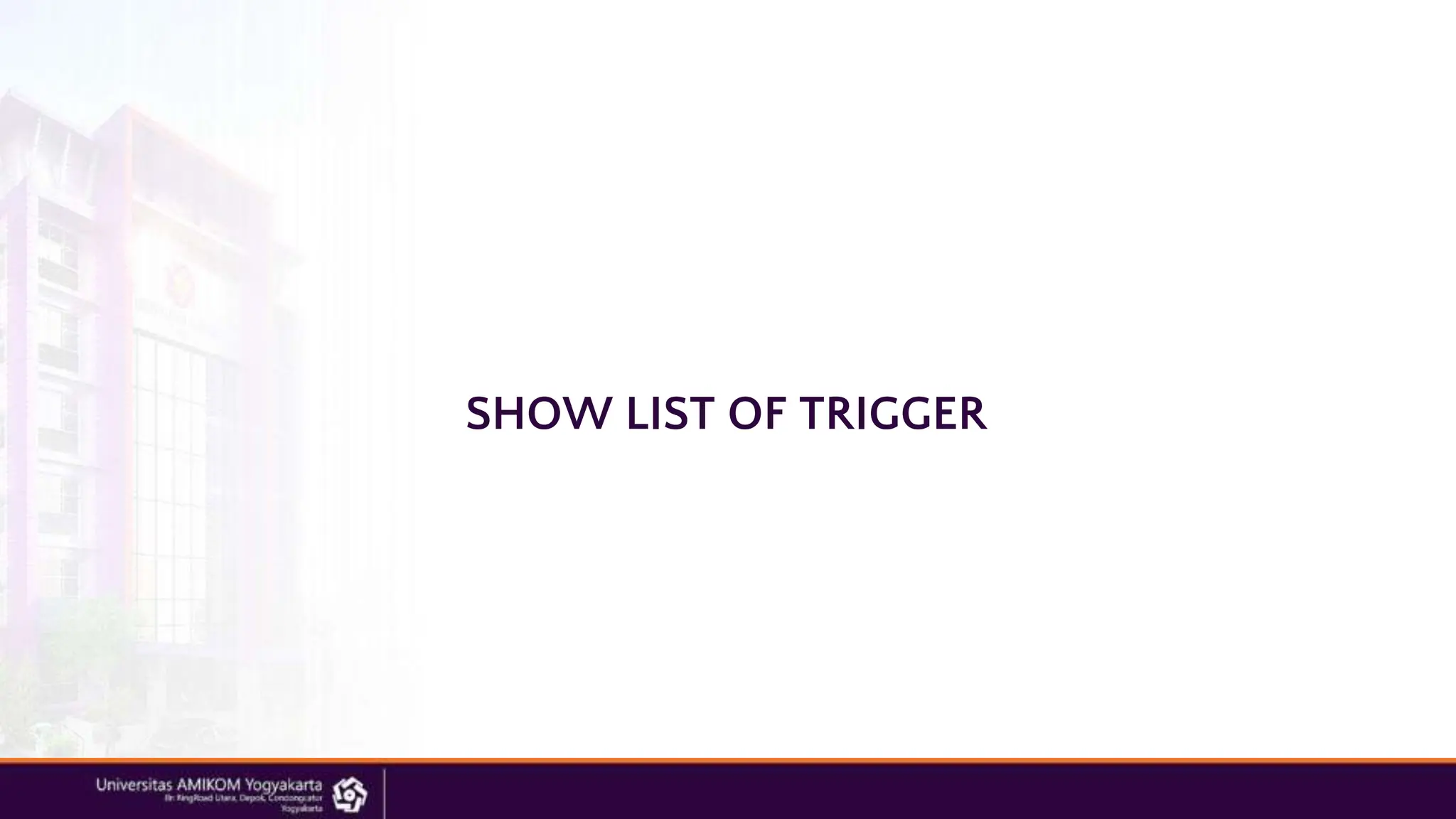 11 - Trigger mysql advance materi for student.pptx