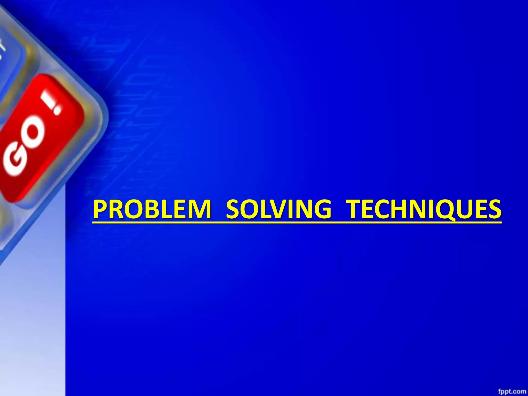 11 Unit 1 Problem Solving Techniques Pptx Computer Software And Applications Computing