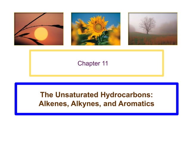 11 unsaturated-hydrocarbons(1) | PPTX | Chemistry | Science