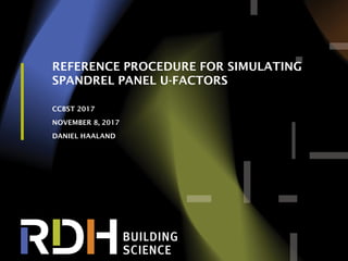 Guideline for the Two-Dimensional Simulation of Spandrel Panel Thermal ...