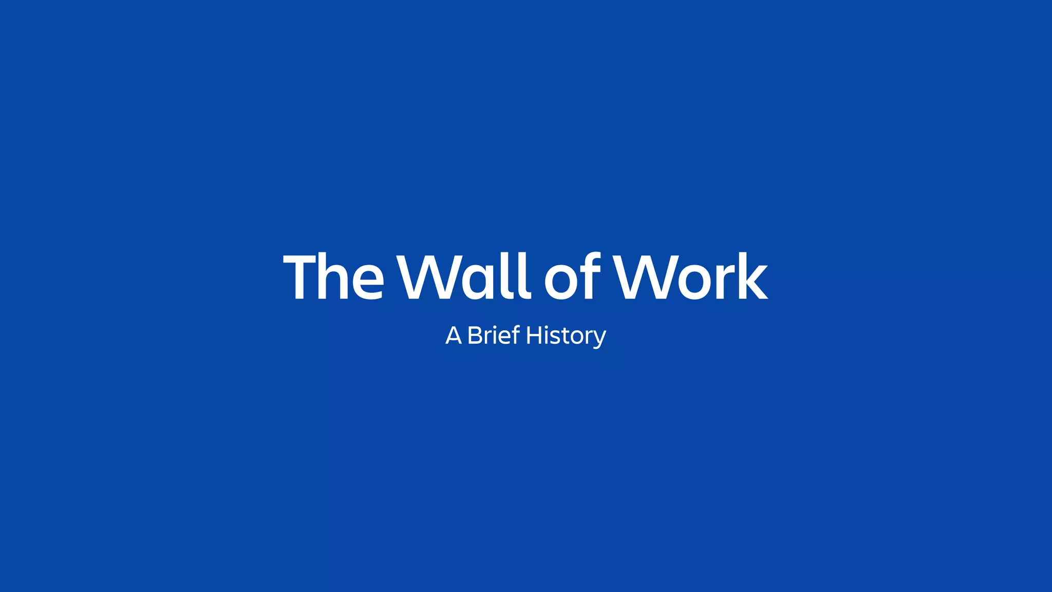 Beyond Jira: The Wall of Work | PPT