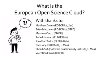 The European Open Science Cloud: just what is it? | PPTX