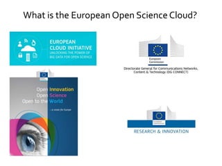 The European Open Science Cloud: just what is it? | PPTX