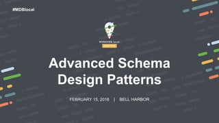 Advanced Schema Design Patterns | PPTX