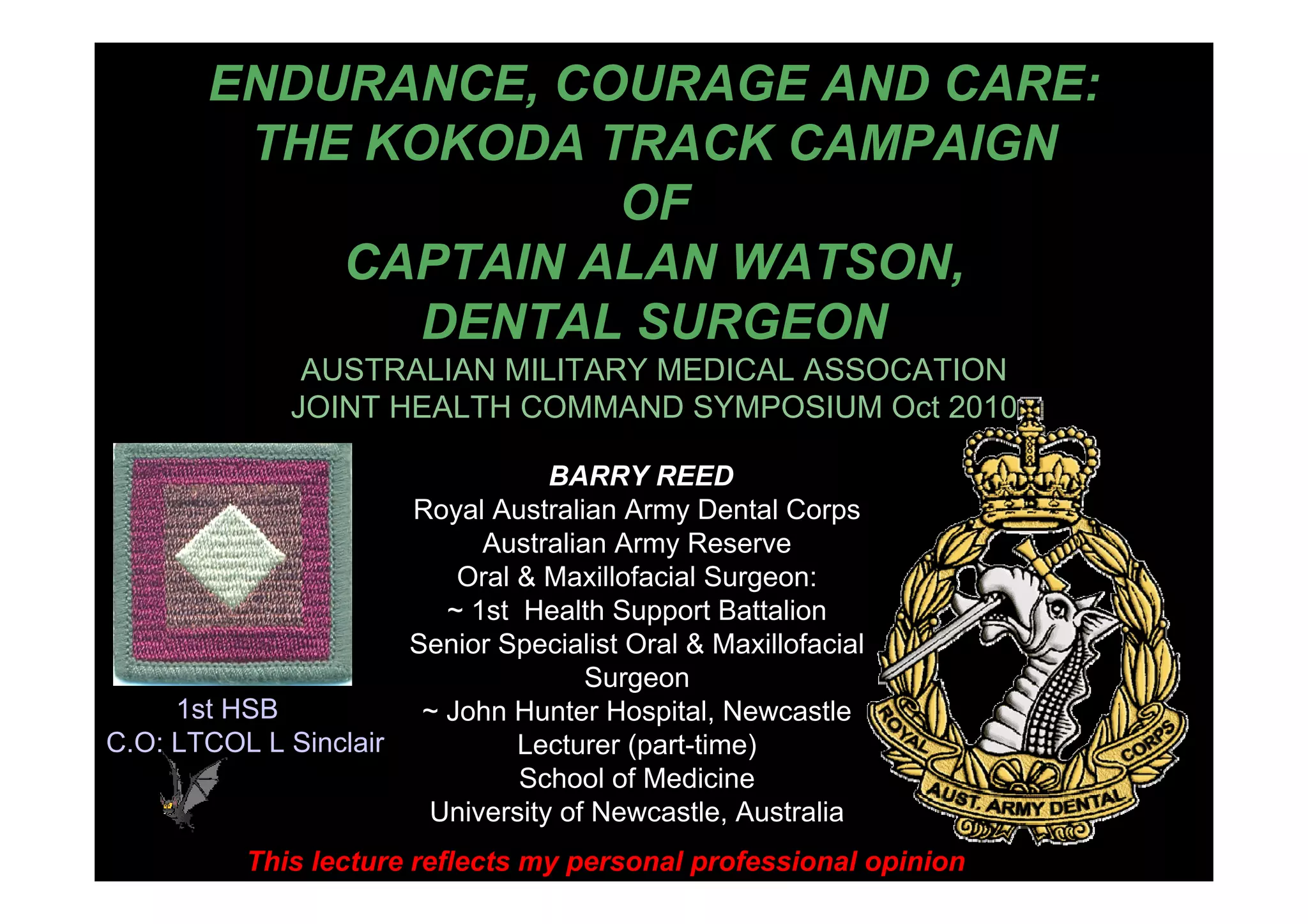 Endurance, Courage and Care: The 1942 Kokoda Track Campaign of Captain ...