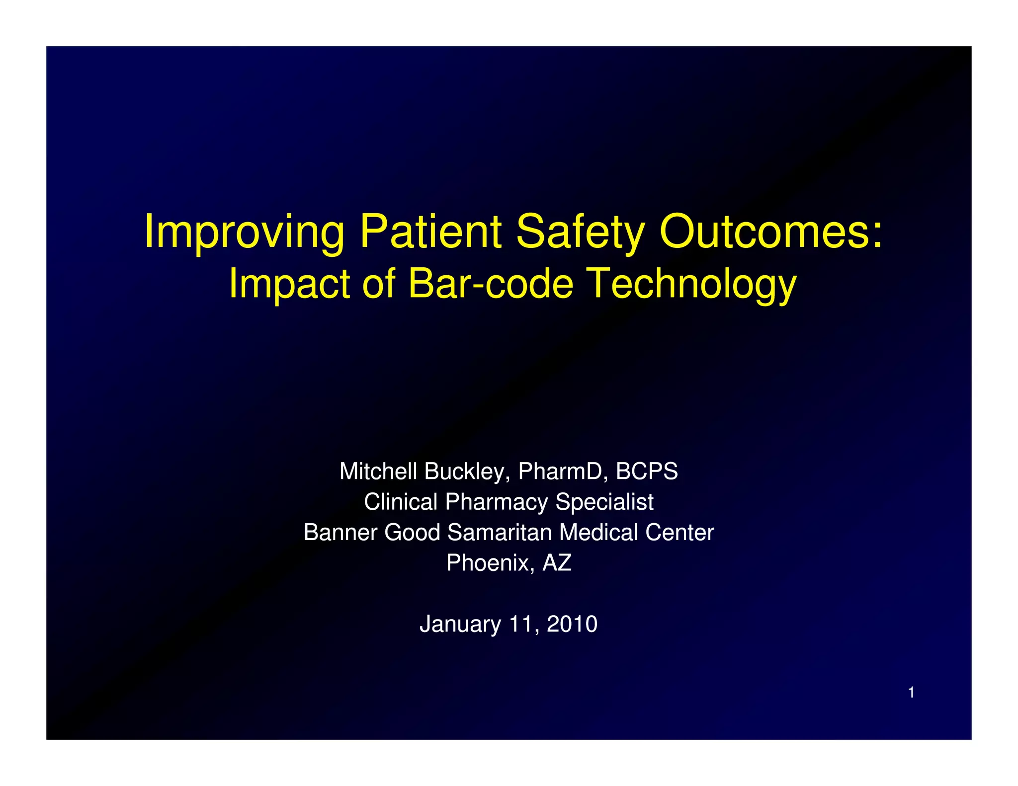 Improving Patient Safety Outcomes: Impact of Bar-code Technology | PDF
