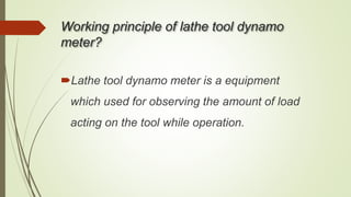 Force analysis of lathe tool dynamometer | PPTX