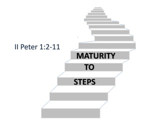 Steps to Maturity | PPT