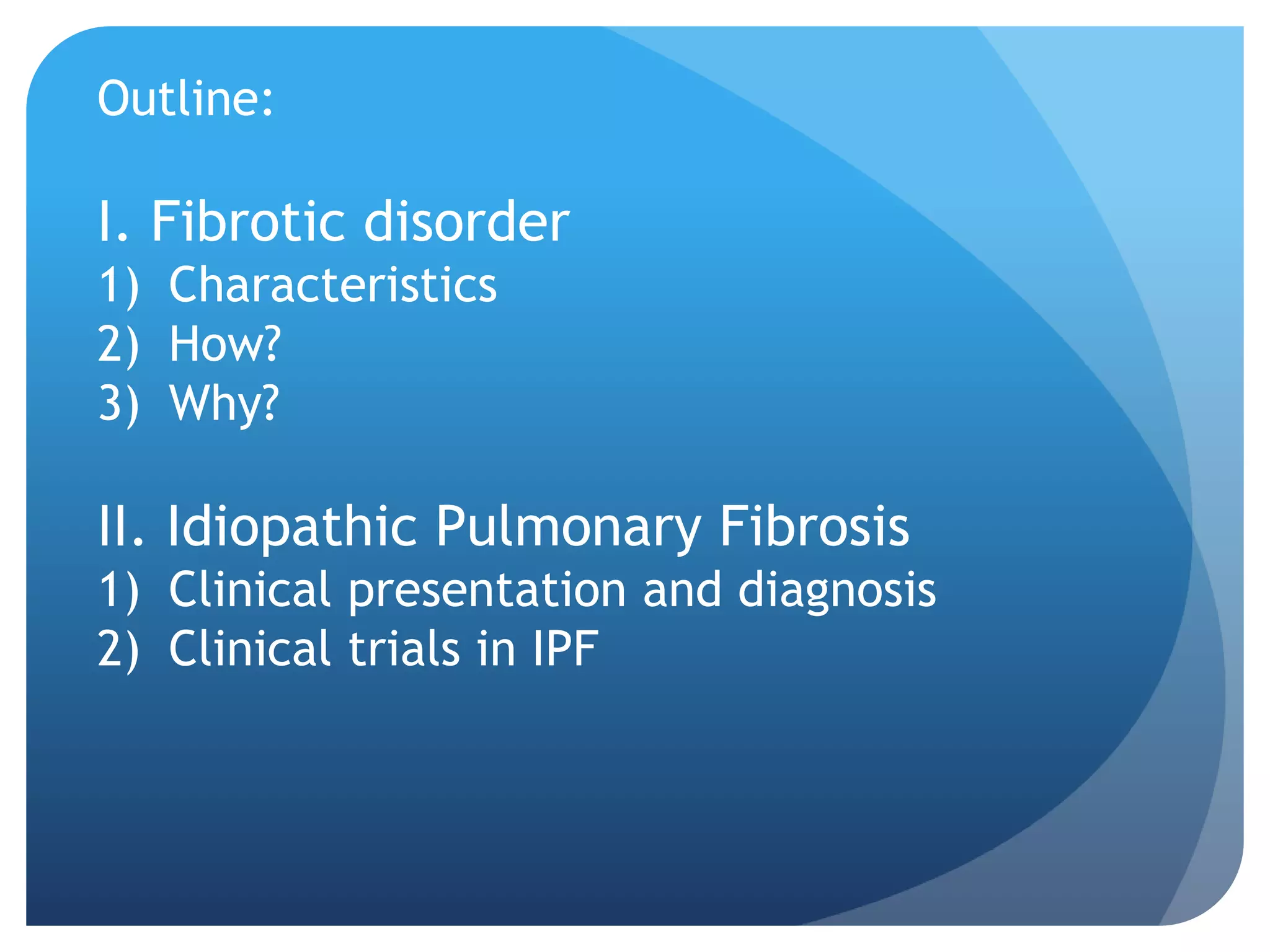 Fibrotic Diseases | PPTX