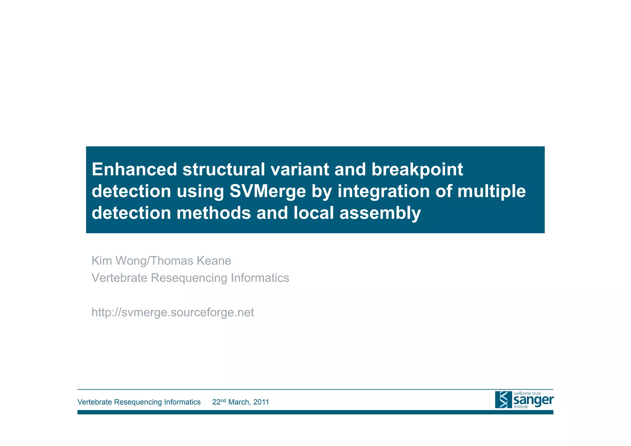 Enhanced Structural Variant And Breakpoint Detection Using Svmerge By