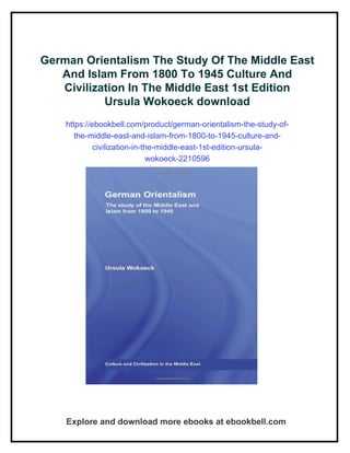 German Orientalism The Study Of The Middle East And Islam From 1800 To ...