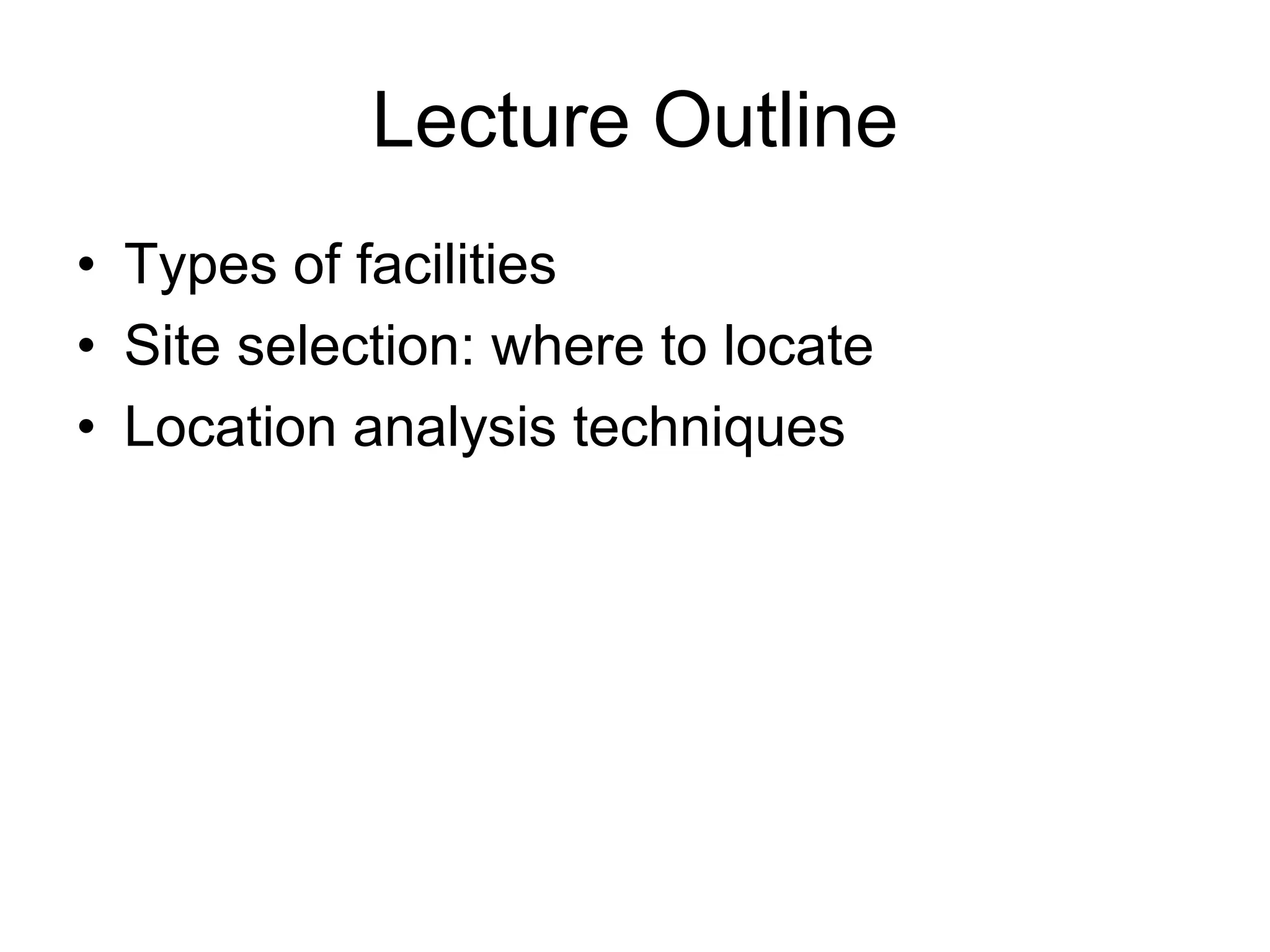 Operations management chapter: facility location | PPT
