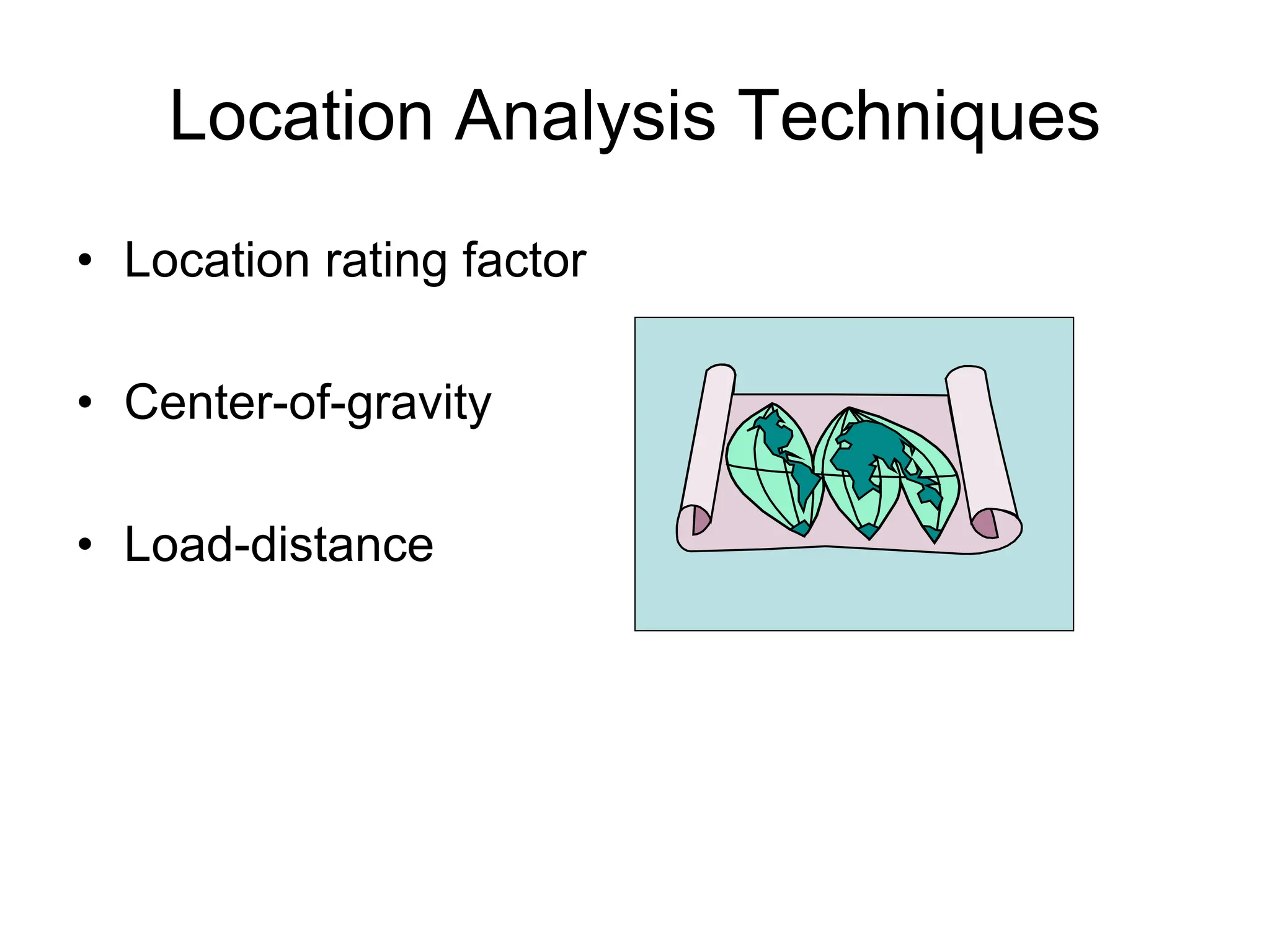 Operations management chapter: facility location | PPT