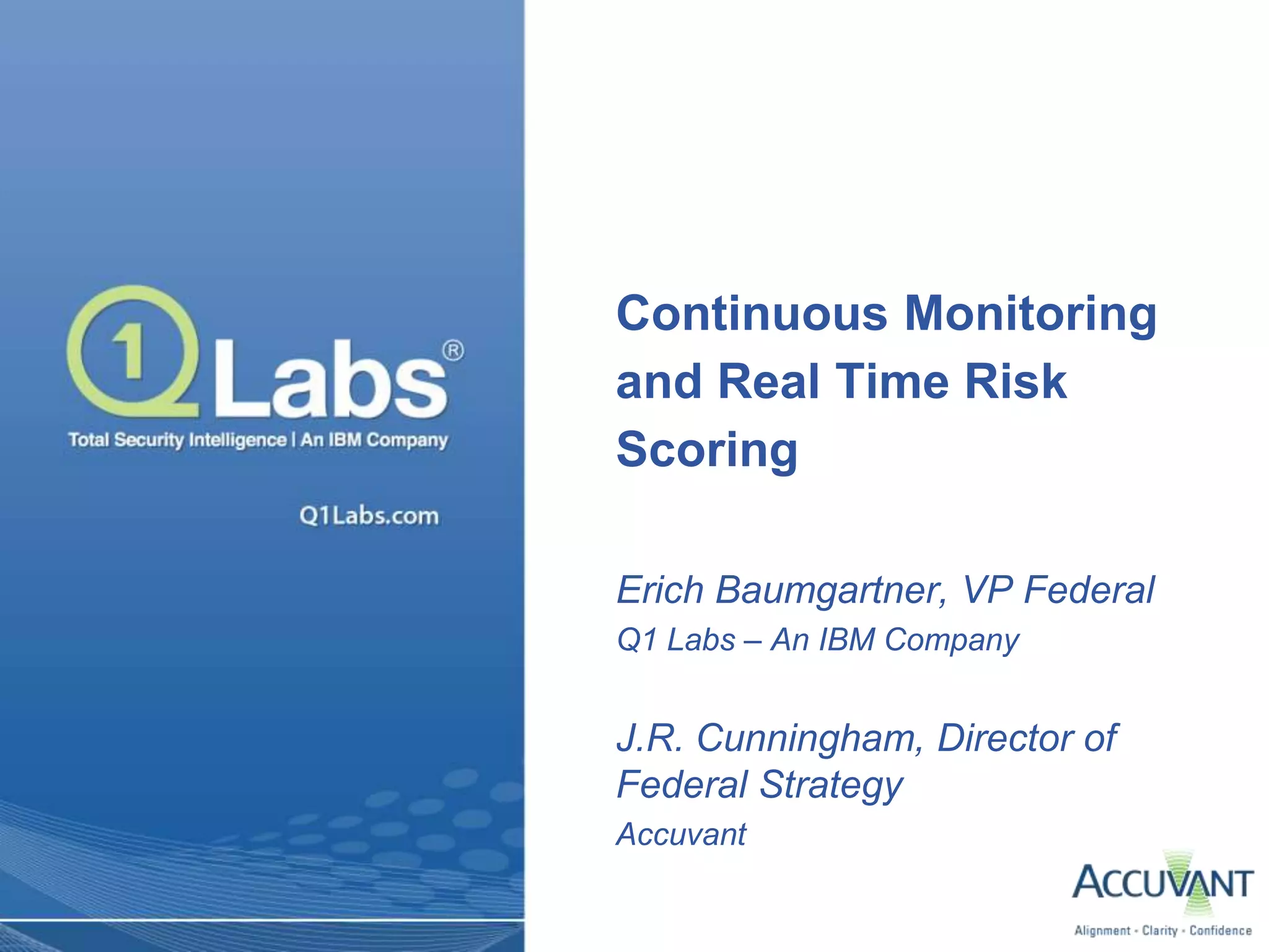 Continuous Monitoring and Real Time Risk Scoring | PPT Continuous Monitoring and Real Time Risk Scoring | PPT