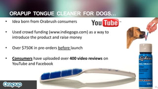 Orabrush Case Study: A New Generation | PPTX