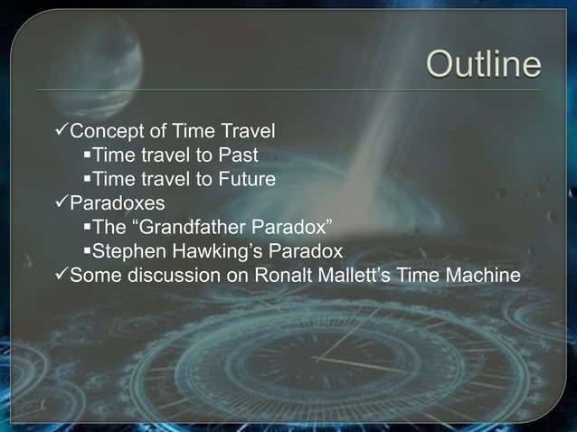 Time Travel: A Science Fiction or A Science Fact? | PPTX
