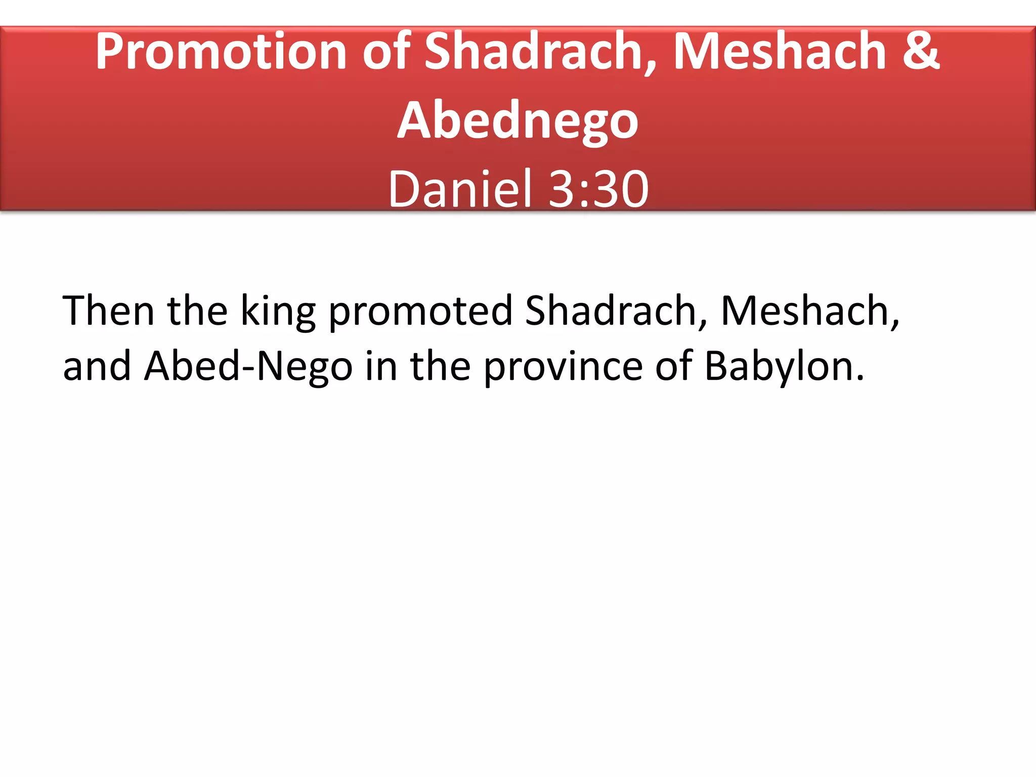 The Faith of Shadrach, Meshach & Abednego | PPTX