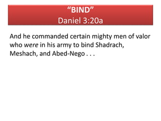 The Faith of Shadrach, Meshach & Abednego | PPTX