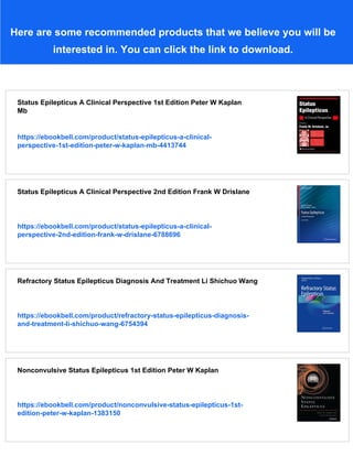 Status Epilepticus Mechanisms And Management 1st Edition Claude G ...