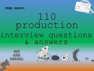110 production interview questions and answers pdf | PDF
