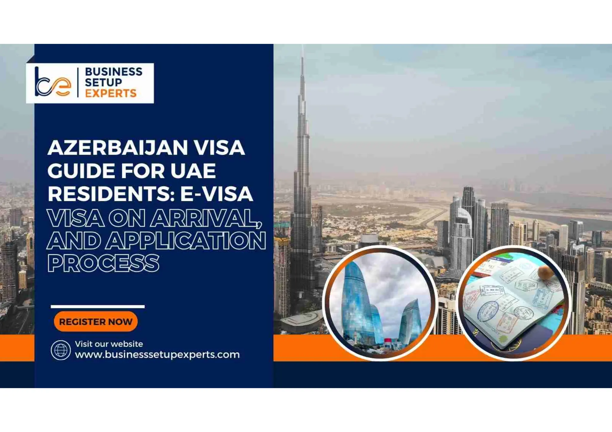 Azerbaijan Visa Guide for UAE Residents: E-Visa, Visa on Arrival, and Application Process | PPT