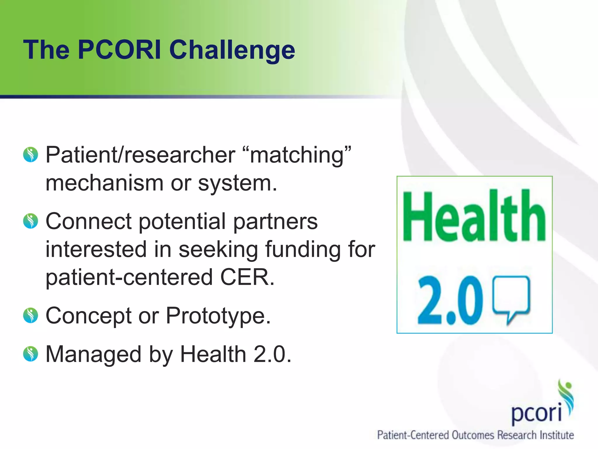 Health Datapalooza 2013: PCORI Challenge Annoucement | PPTX
