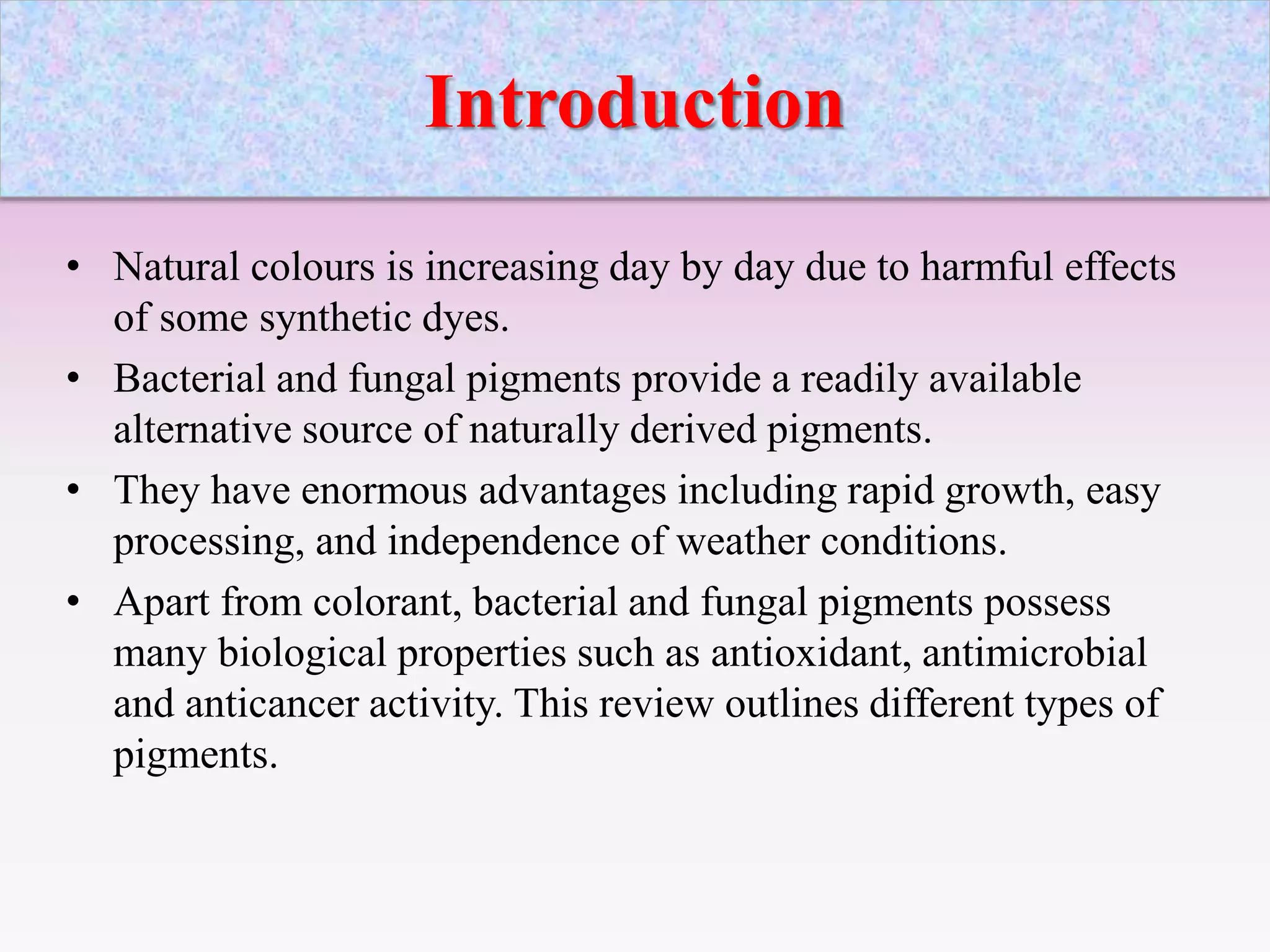 Wide spectrum applications of Bacterial and Fungal pigments | PPTX